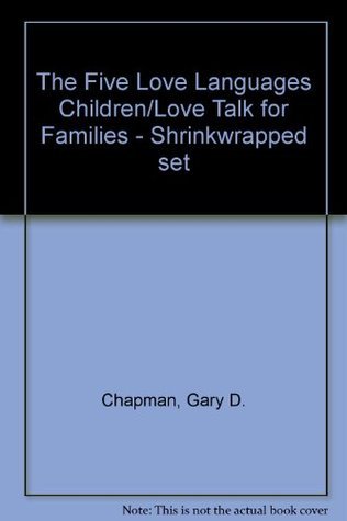 The Five Love Languages Children / Love Talk for Families by Gary ...
