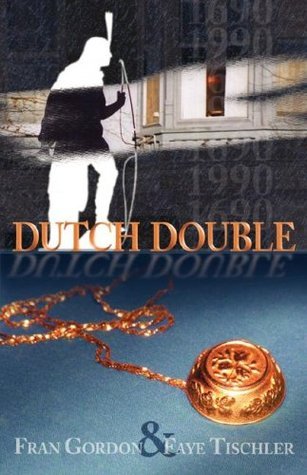 Dutch Double by Fran Gordon | Goodreads