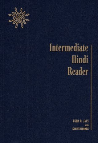 Intermediate Hindi Reader (Hindi and English Edition) by Usha R. Jain | Goodreads