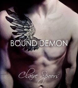 Bound Demon by Claire Spoors | Goodreads