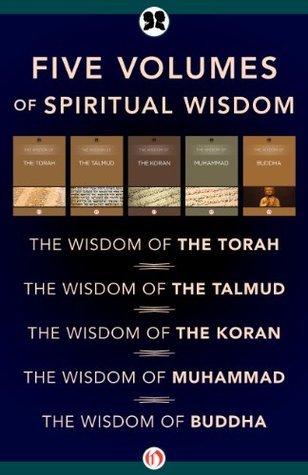Five Volumes of Spiritual Wisdom: The Wisdom of the Torah, The Wisdom ...