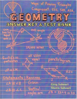 Geometry Answer Key and Test Bank by Greg Sabouri | Goodreads