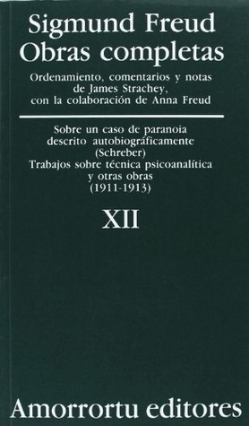 Sobre un caso de paranoia descrito autobiográficamente, Schreber ...