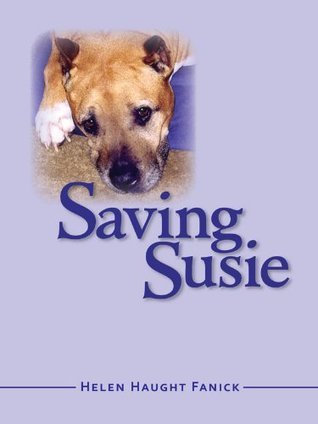 Saving Susie by Helen Haught Fanick | Goodreads