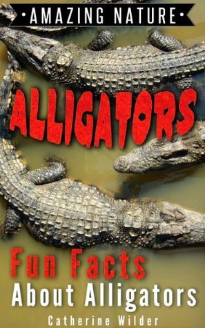 Alligators! Fun Facts About Alligators ~ A Kids Picture Learning Book ...