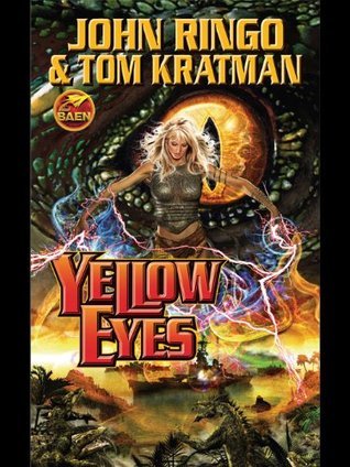 Yellow Eyes (Legacy of the Aldenata Book 8) by John Ringo | Goodreads