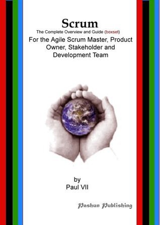 Scrum, The Complete Overview and Guide (Boxset), For the Agile Scrum ...