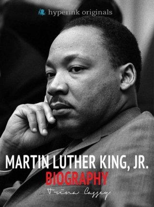 Biography of Martin Luther King, Jr. by Trina Collier | Goodreads