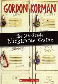The 6th Grade Nickname Game by Gordon Korman | Goodreads