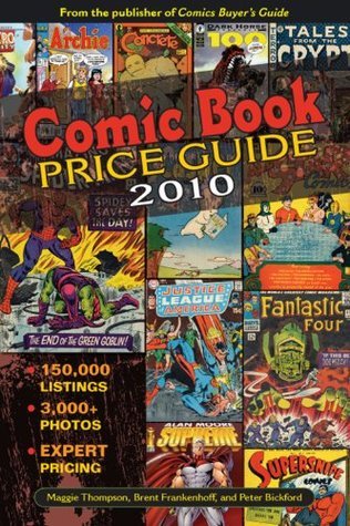 Comic Book Price Guide (COMICS VALUES ANNUAL) by Brent Frankenhoff ...