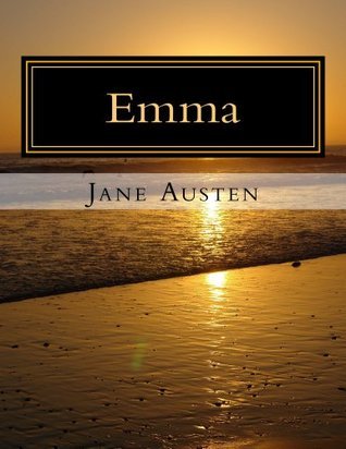 Emma (Annotated) by Jane Austen | Goodreads