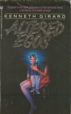 Altered Egos by Kenneth Girard | Goodreads