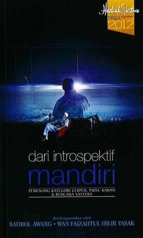 Dari Introspektif Mandiri by Mohd Fadzil Yusof | Goodreads
