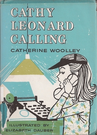 Cathy Leonard Calling by Catherine Woolley | Goodreads