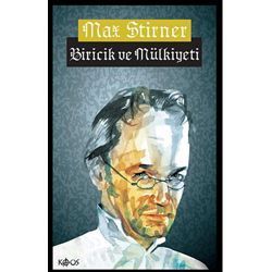 Biricik ve Mülkiyeti by Max Stirner | Goodreads