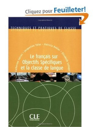 Le français sur objectifs spécifiques et la classe de langue by ...