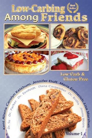 Low Carb-ing Among Friends Cookbooks: 100% Gluten-free, Low-carb ...
