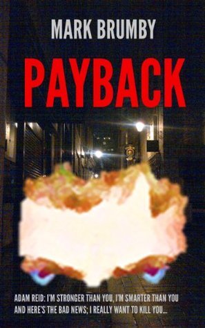 Payback by Mark Brumby | Goodreads