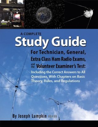 A Complete Study Guide For Technician, General, Extra Class Ham Radio ...