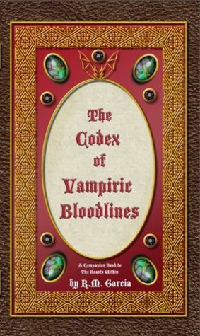 The Codex of Vampiric Bloodlines: Book Four of the Urban Fantasy ...