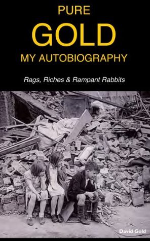 Solid Gold: My Autobiography: The Ultimate Rags to Riches Tale by David ...