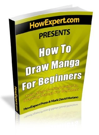 How To Draw Manga For Beginners: Your Step By Step Guide To Drawing ...