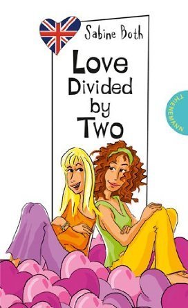 Love Divided by Two by Sabine Both | Goodreads