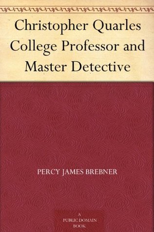 Christopher Quarles College Professor and Master Detective by Percy ...