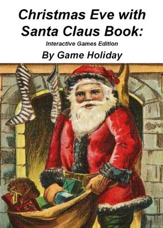 Christmas Eve with Santa Claus Book: Interactive Games Edition by ...
