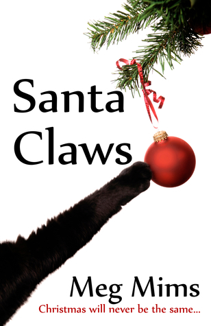 Santa Claws by Meg Mims | Goodreads