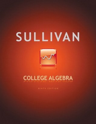 College Algebra [with MyMathLab/MyStatLab Access Code] by Michael ...