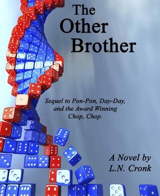 The Other Brother (Chop, Chop Series, #4) by L.N. Cronk | Goodreads