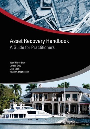 Asset Recovery Handbook: A Guide for Practitioners by Larissa Gray ...