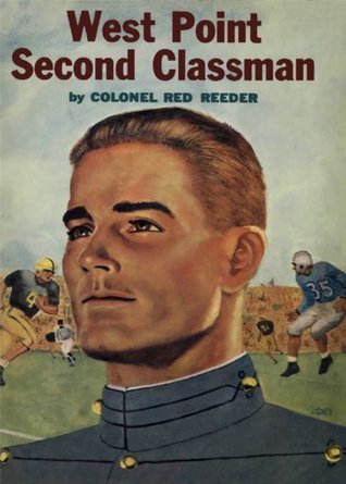 West Point Second Classman (West Point Stories Book 3) by Red Reeder ...