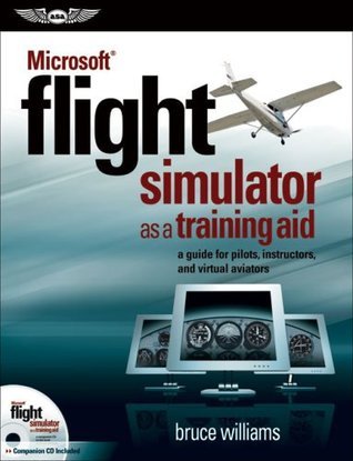 Microsoft Flight Simulator as a Training Aid: A Guide for Pilots ...