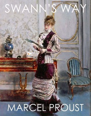 SWANN'S WAY (illustrated, complete, and unabridged 100th Anniversary ...