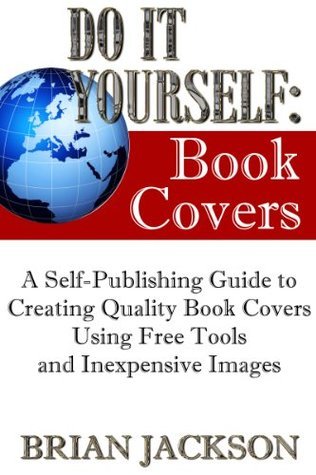Creating Book Covers with the GIMP for Self-publishing Beginners ...