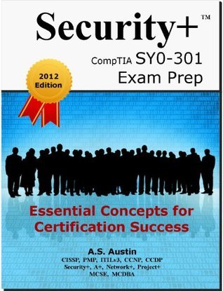 CompTIA Security+ Exam Prep by A.S. Austin | Goodreads