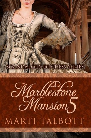 Marblestone Mansion, Book 5 by Marti Talbott | Goodreads