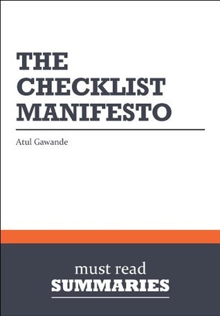 The Checklist Manifesto - Atul Gawande: 1 by Must Read Summaries ...