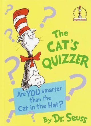 The Cat's Quizzer (Beginner Books®) by Dr. Seuss | Goodreads