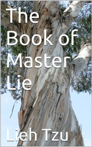 The Book of Master Lie by Liezi | Goodreads
