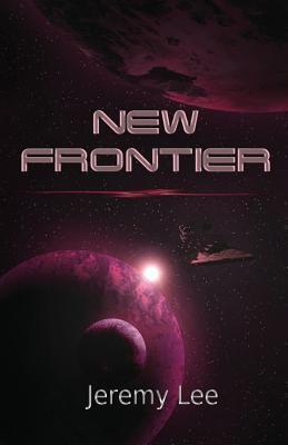 New Frontier by Jeremy Lee | Goodreads
