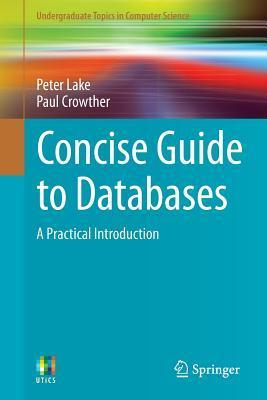 Concise Guide to Databases: A Practical Introduction by Peter Lake ...