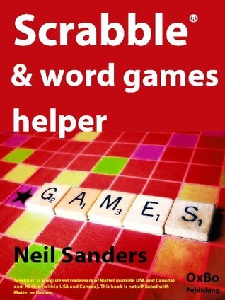 Scrabble® Word Helper by Neil Sanders | Goodreads