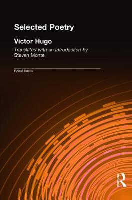 Selected Poetry in French and English by Victor Hugo | Goodreads