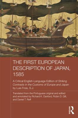 The First European Description of Japan, 1585 by Luís Fróis | Goodreads