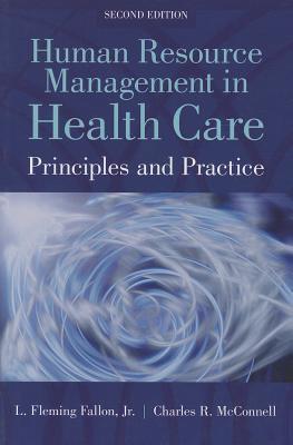 Human Resource Management in Health Care: . by Charles R. McConnell ...