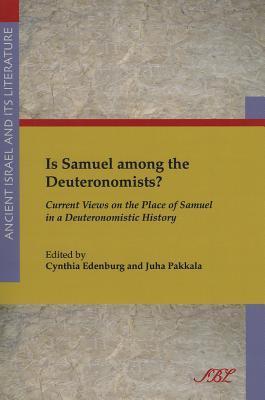 Is Samuel Among the Deuteronomists? Current Views on the Place of ...