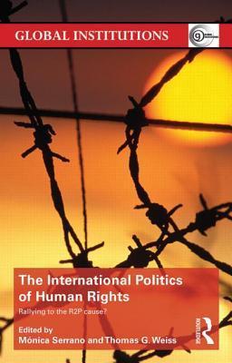 The International Politics of Human Rights by Mónica Serrano | Goodreads